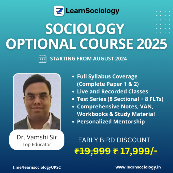 Comprehensive Sociology Optional Course for UPSC CSE 2024 Comprehensive Sociology Optional Course for UPSC CSE 2024